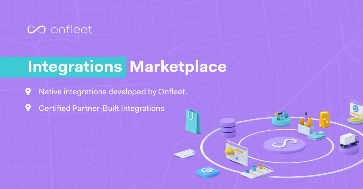 Introducing Onfleet’s Integrations Marketplace