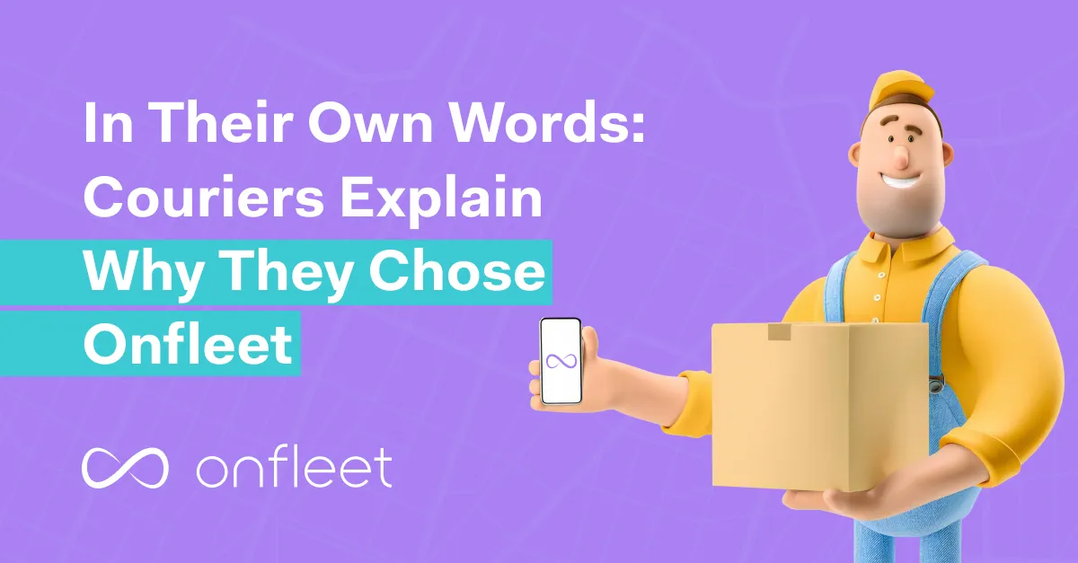 Onfleet Reviews: Couriers Reveal Why Onfleet Is Their Top Choice