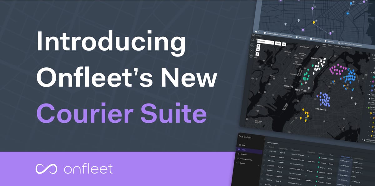 Introducing Onfleet’s New Courier Suite