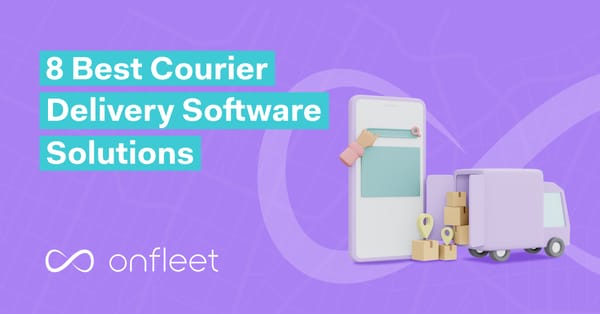 The 8 Best Courier Delivery Software Platforms In 2025